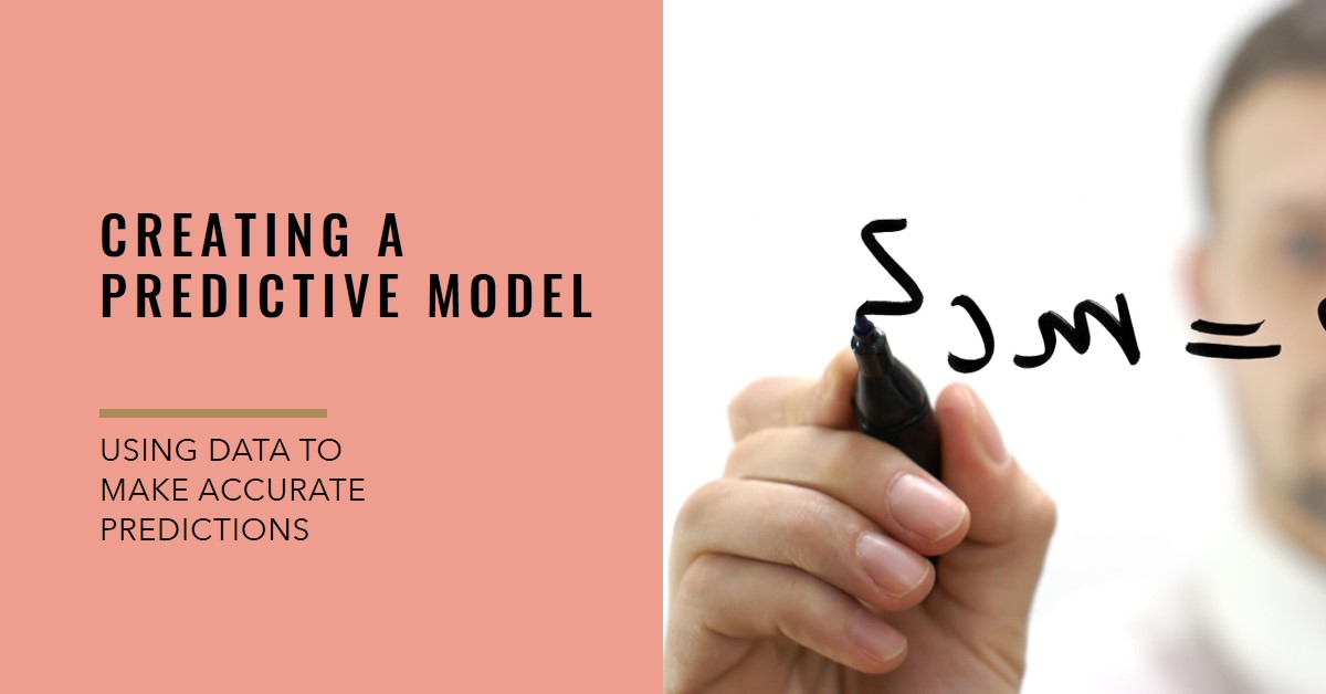 How to Build an Effective Predictive Model Using Data Science ... How to Build an Effective Predictive Model Using Data Science ...